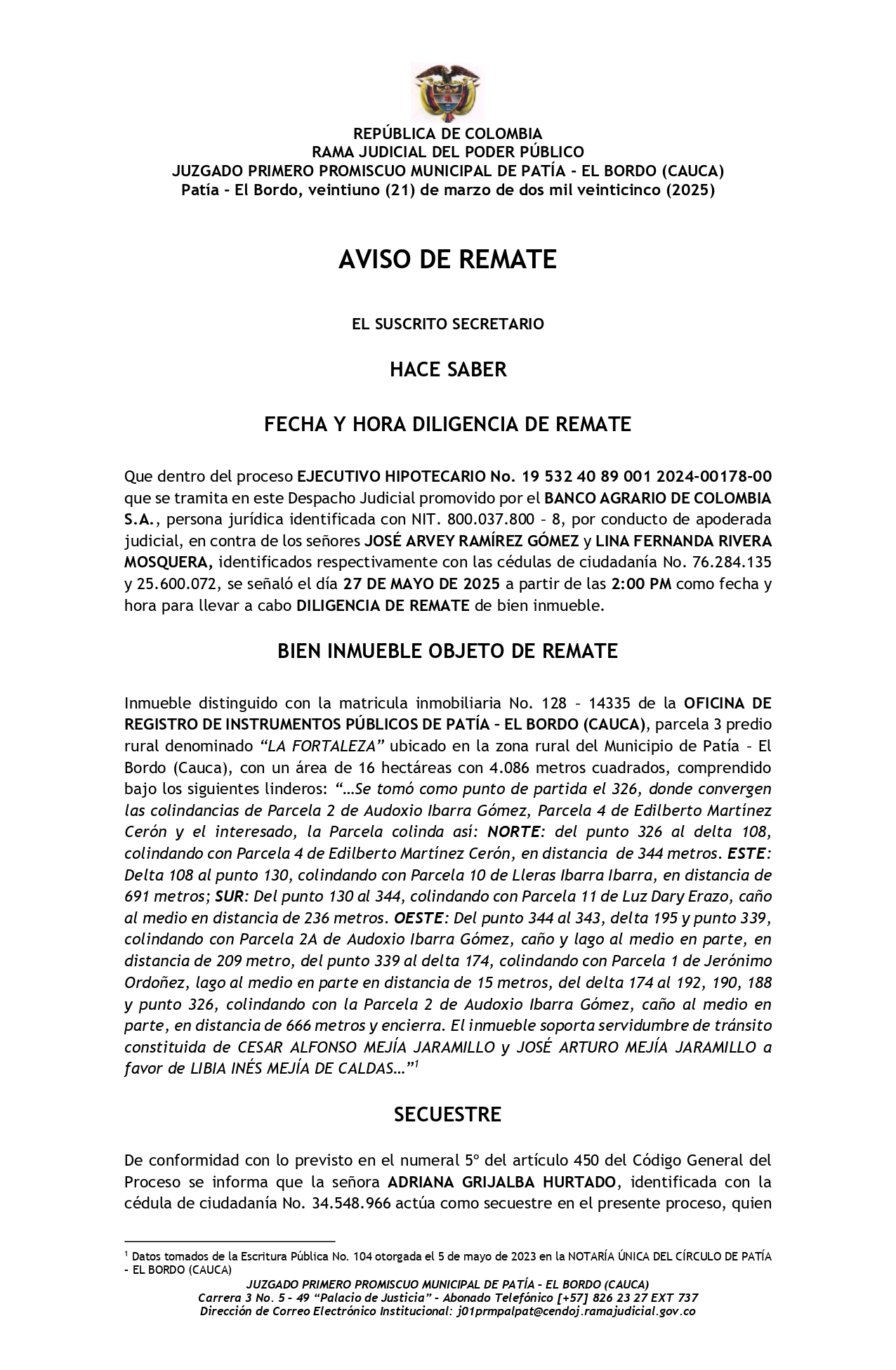 AVISO DE REMATE EL SUSCRITO SECRETARIO HACE SABER FECHA Y HORA ...